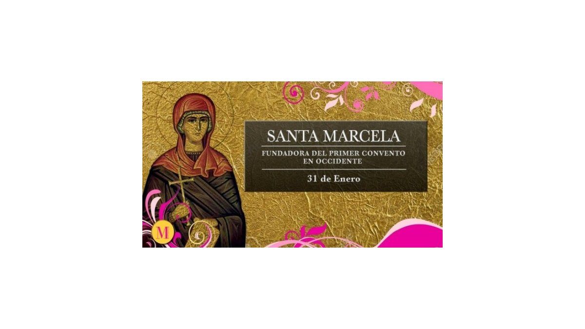 Hoy recordamos a Santa Marcela
